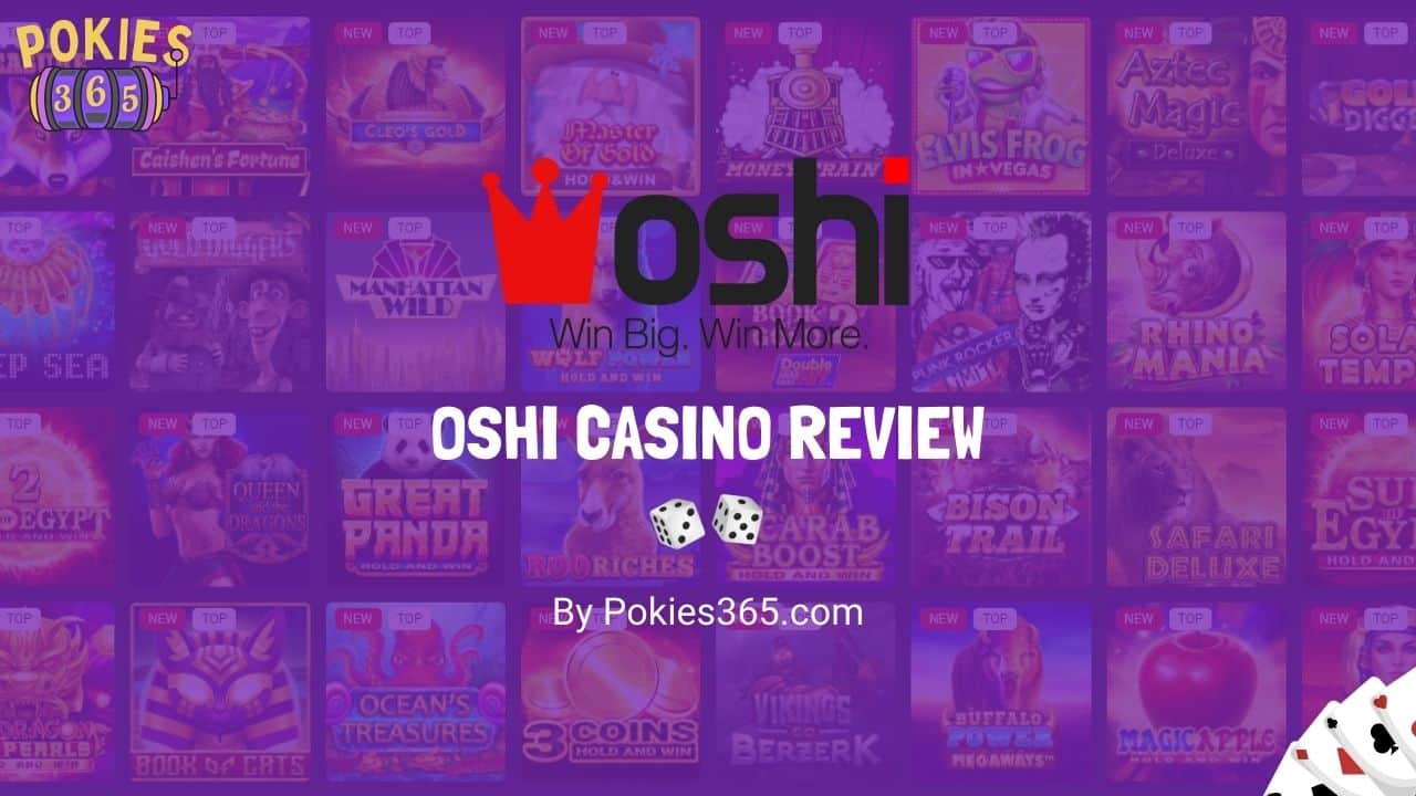 Oshi Casino Review 2025 🥇 $1200 Bonus + 225 Free Spins